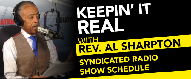 Keepin’ It Real with Reverend Al Sharpton Schedule | National Action Network