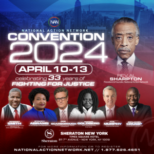 National Action Network’s 2024 Convention | Discover the power of ...